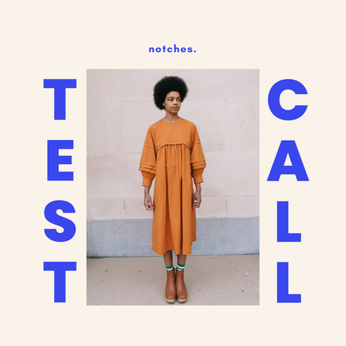 TESTER CALL– Notches